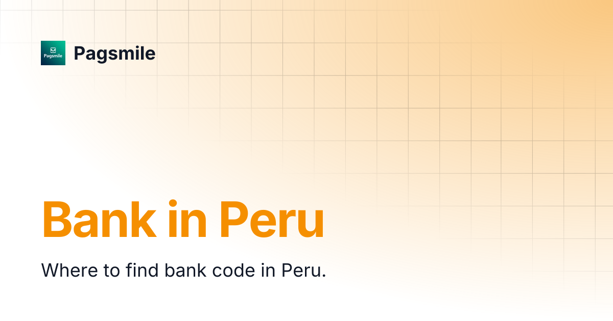 Bank in Peru | Pagsmile
