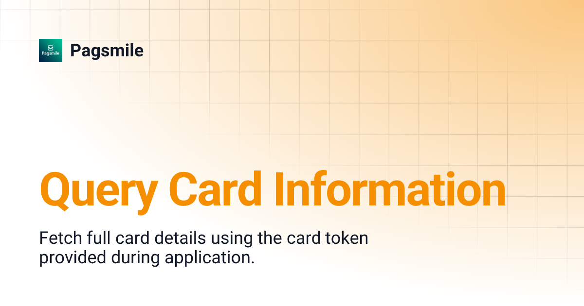 Query Card Information | Pagsmile