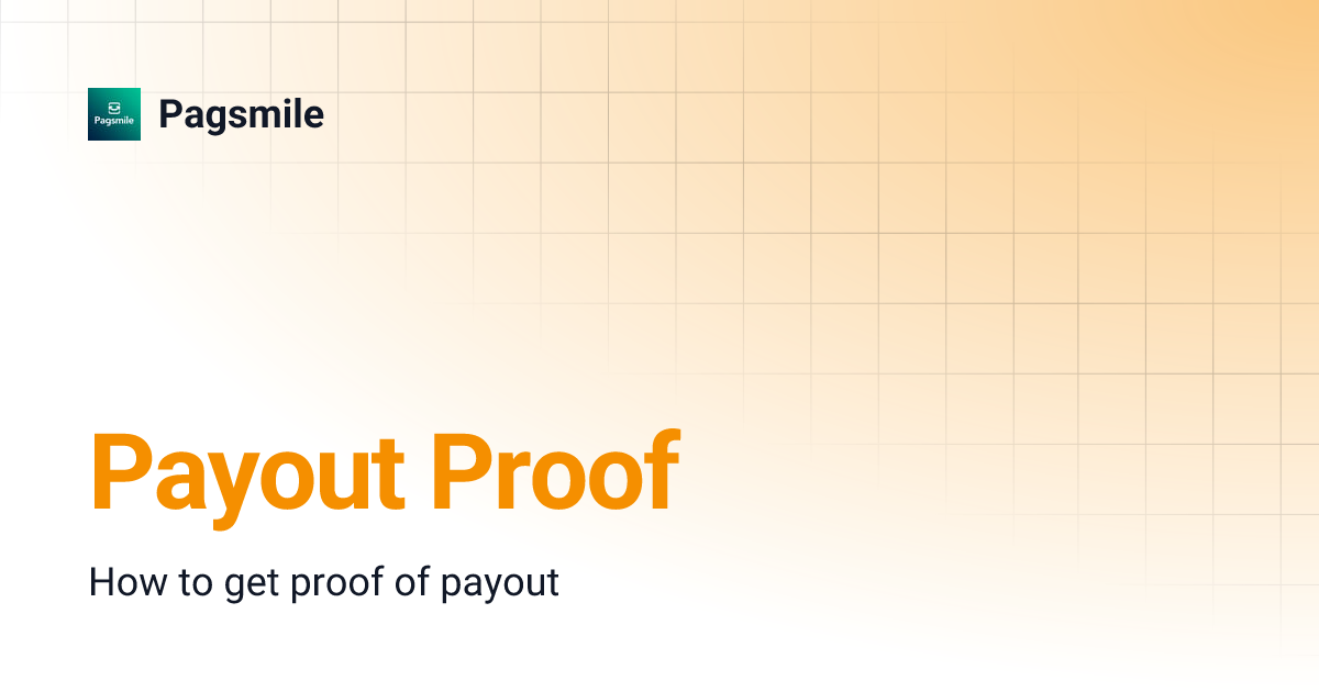 Payout Proof | Pagsmile