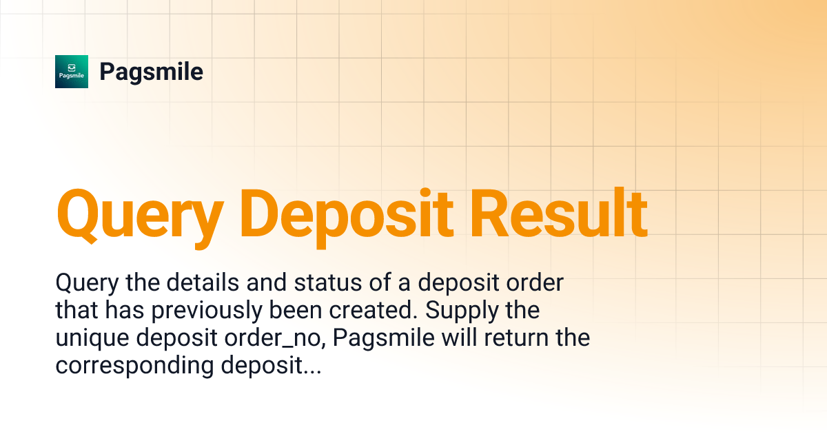 Query Deposit Result | Pagsmile