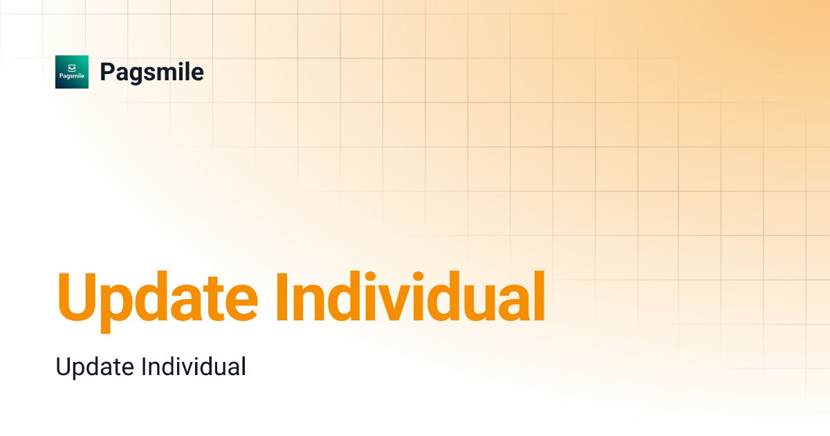 Update Individual | Pagsmile