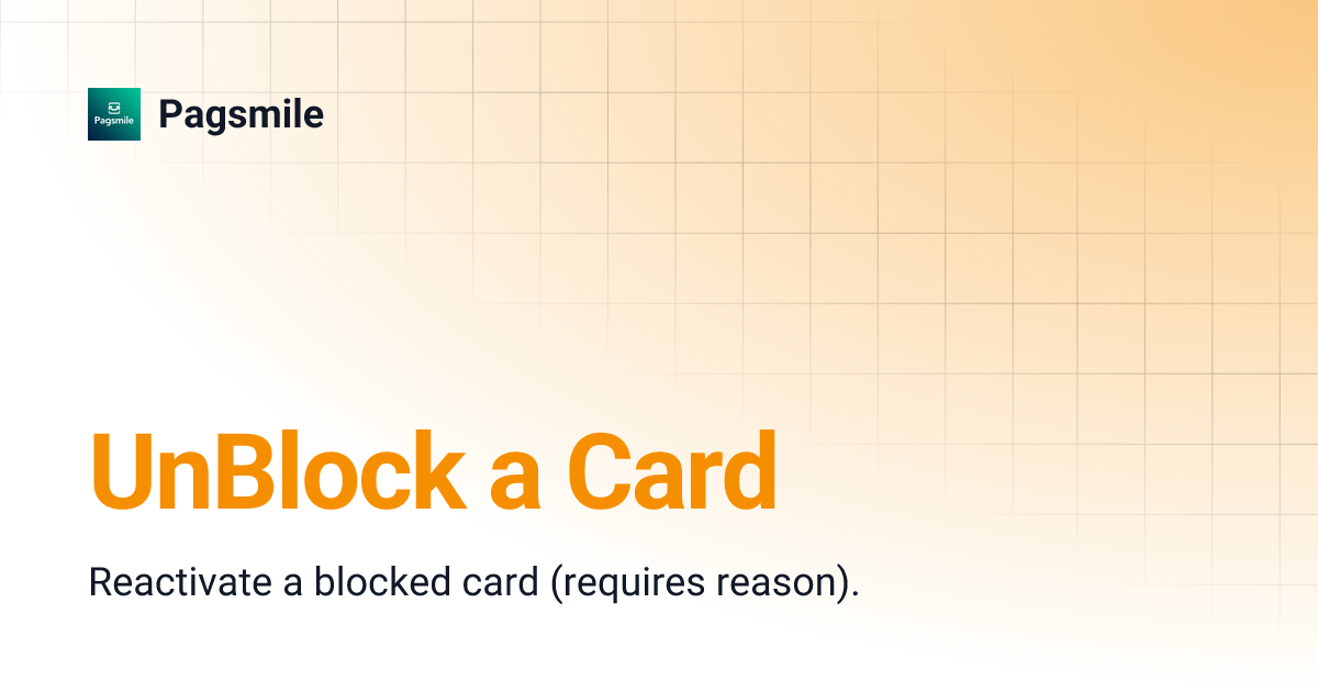 UnBlock a Card | Pagsmile