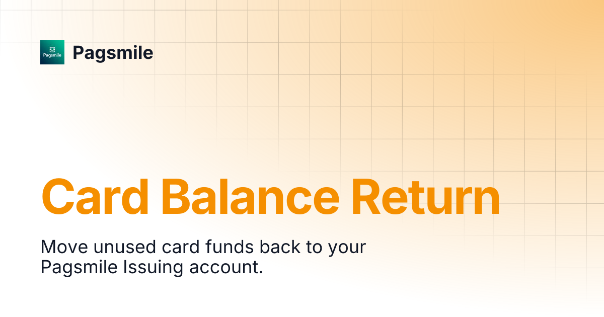 Card Balance Return | Pagsmile